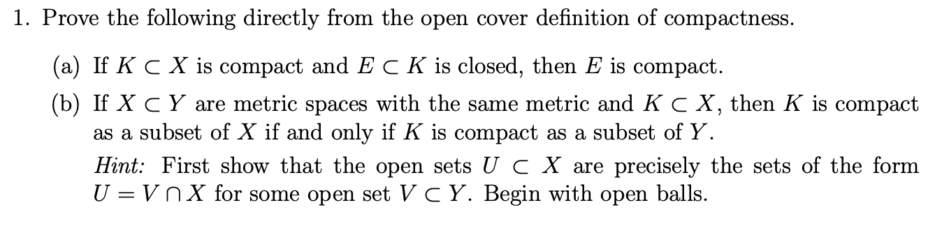 Solved 1. Prove the following directly from the open cover | Chegg.com