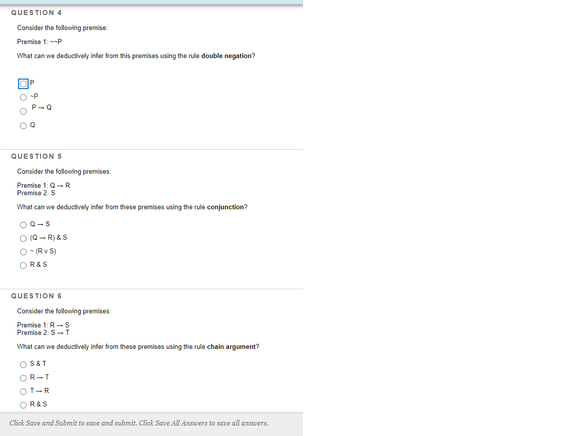 Solved QUESTION 4 Consider the following premise: Premise 1: | Chegg.com