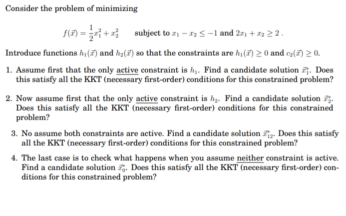 Solved Consider the problem of minimizing f(x)=21x12+x22 | Chegg.com
