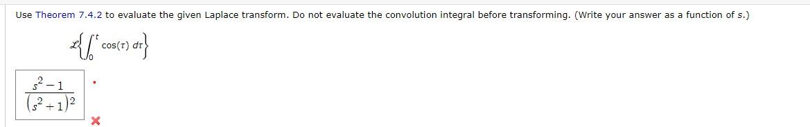 Solved Use Theorem 7.4.2 to evaluate the given Laplace | Chegg.com