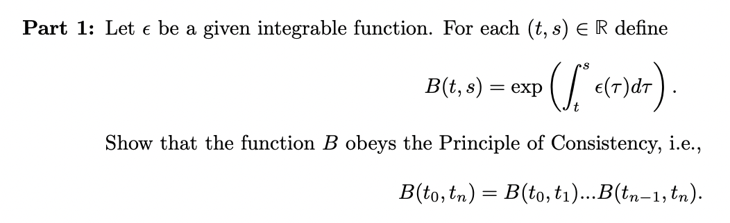 Solved Part 1: Let ϵ be a given integrable function. For | Chegg.com