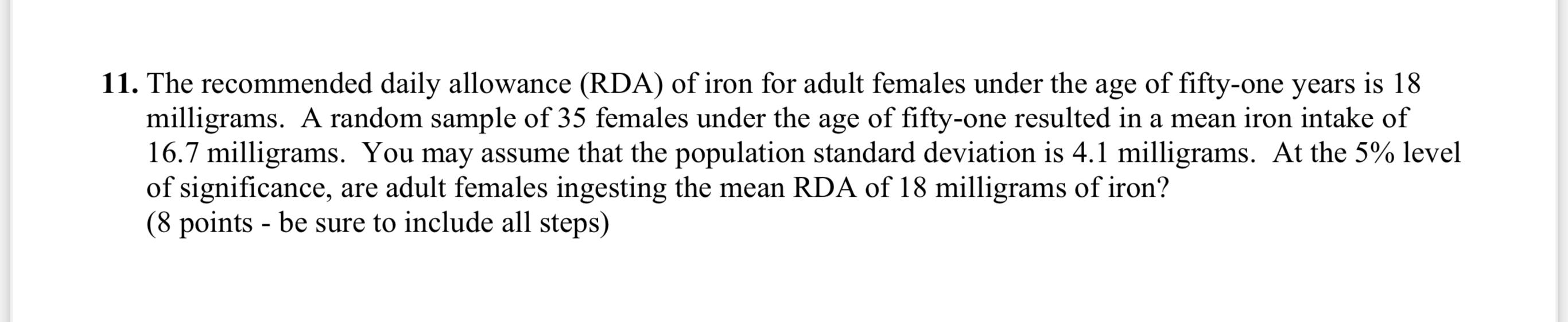 Solved 11. The recommended daily allowance (RDA) of iron for | Chegg.com