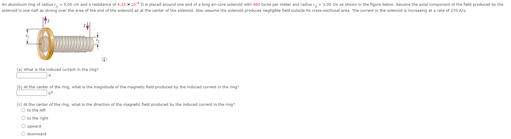Solved (a) What is the induced current in the ring? A (b) At | Chegg.com