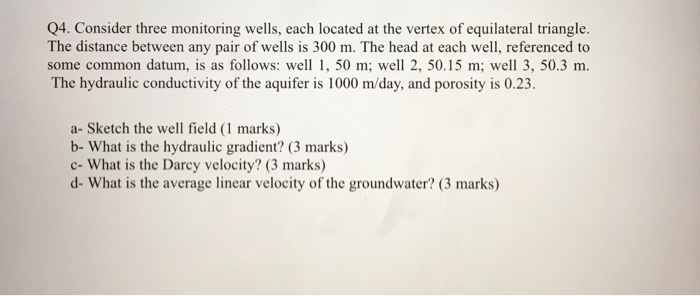 Solved Consider three monitoring wells, each located at the | Chegg.com