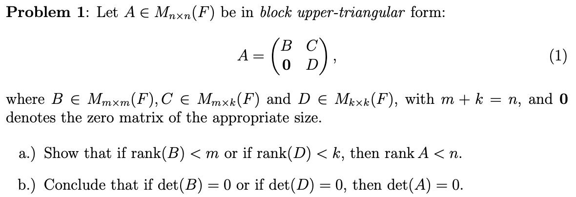 Solved Problem 1: Let AinMn×n(F) ﻿be in block | Chegg.com