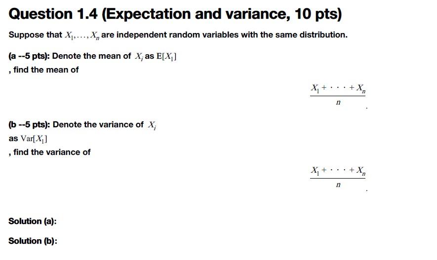 Suppose that X1,…,Xn are independent random variables | Chegg.com