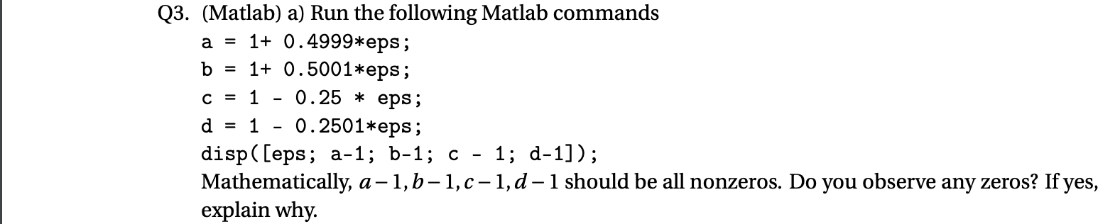 Solved = C = Q3. (Matlab) a) Run the following Matlab | Chegg.com