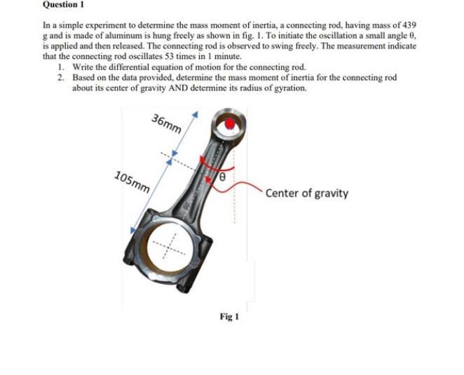 Solved Question 1 In a simple experiment to determine the | Chegg.com