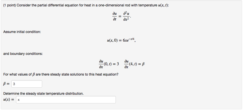 Solved Consider the partial differential equation for heat | Chegg.com