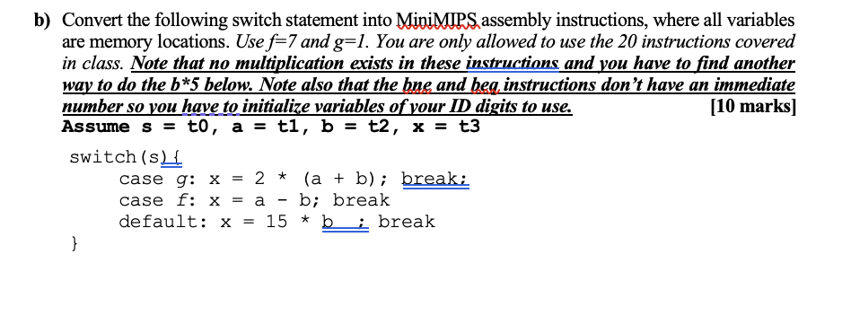 Solved b) Convert the following switch statement into | Chegg.com