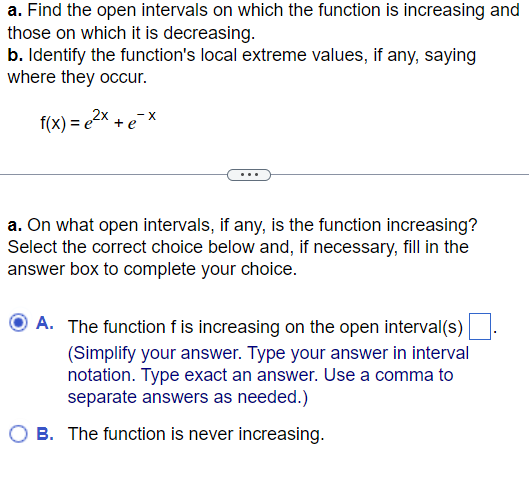 Solved a. ﻿Find the open intervals on which the function is | Chegg.com
