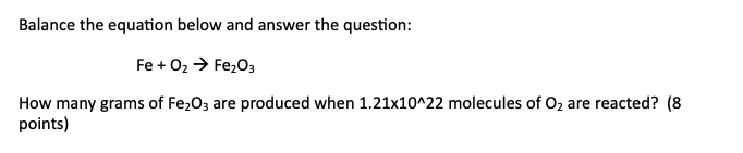 Solved Balance the equation below and answer the question: | Chegg.com