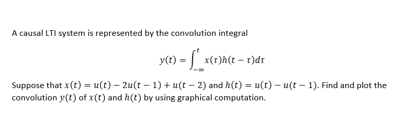 Solved What is confusing me is when x(t) can be both 1 | Chegg.com
