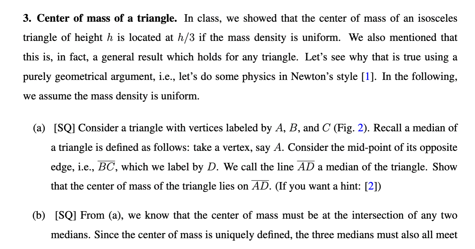 Solved 3. Center of mass of a triangle. In class, we showed | Chegg.com
