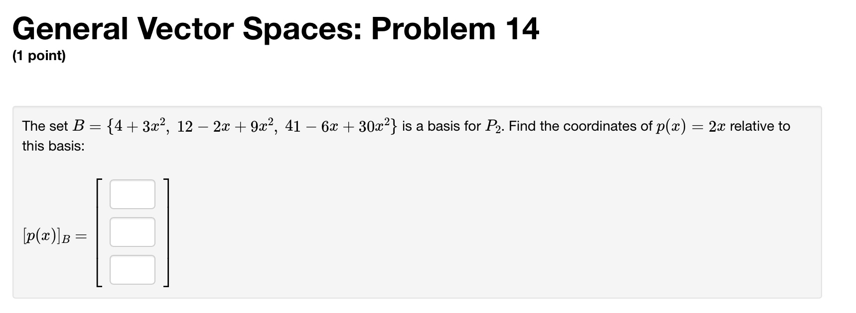 Solved General Vector Spaces Problem 14 1 Point The Set 