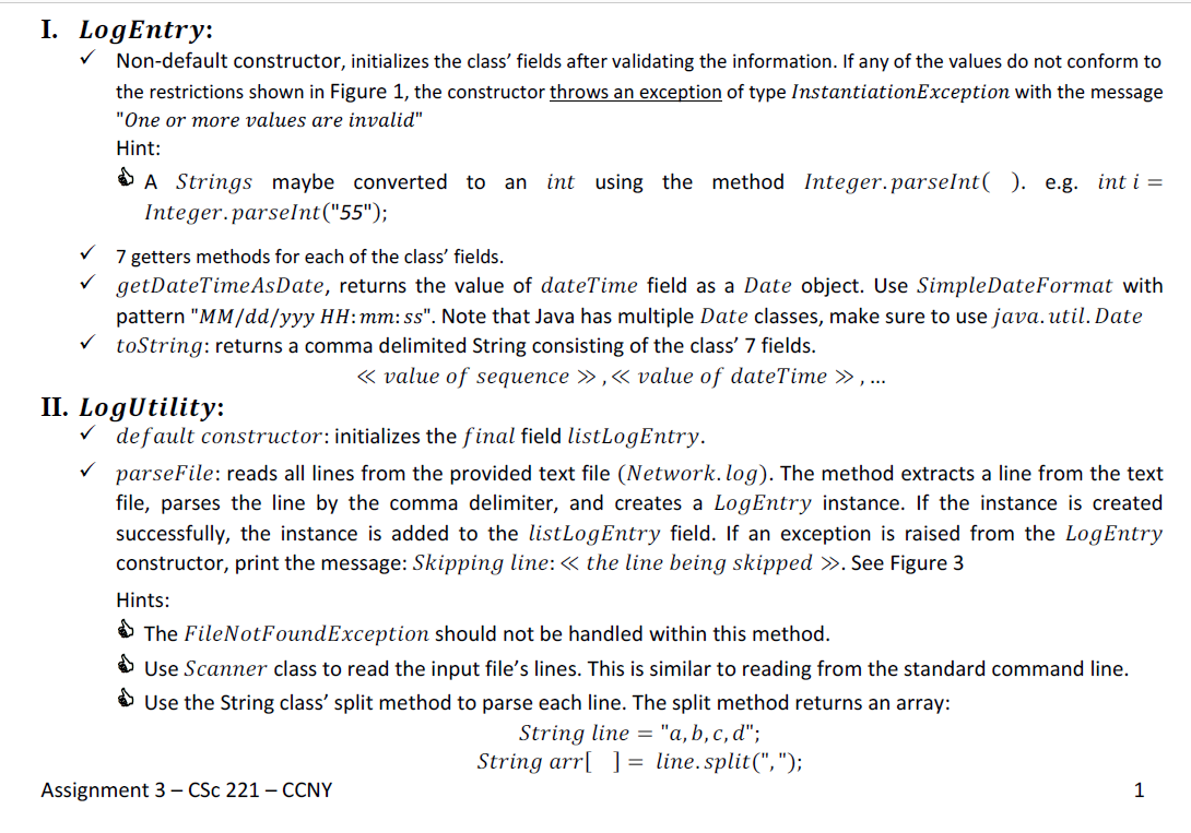 I. LogEntry: Non-default constructor, initializes the | Chegg.com