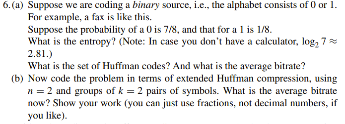 Solved A ﻿suppose We Are Coding A Binary Source Ie 