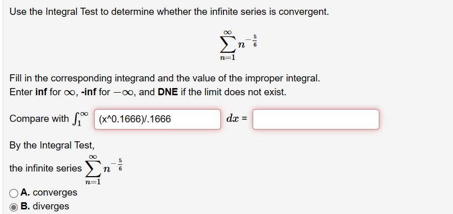 Solved Use the Integral Test to determine whether the | Chegg.com