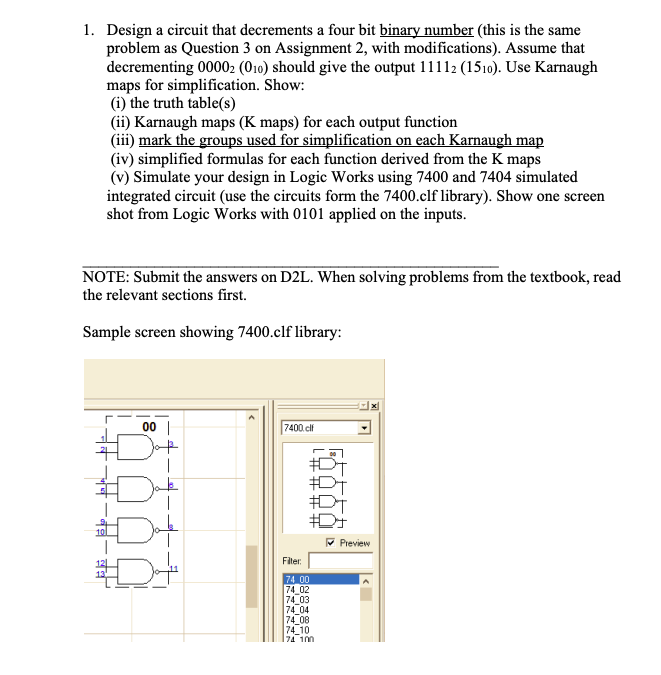 Solved 1 Design A Circuit That Decrements A Four Bit Binary Chegg