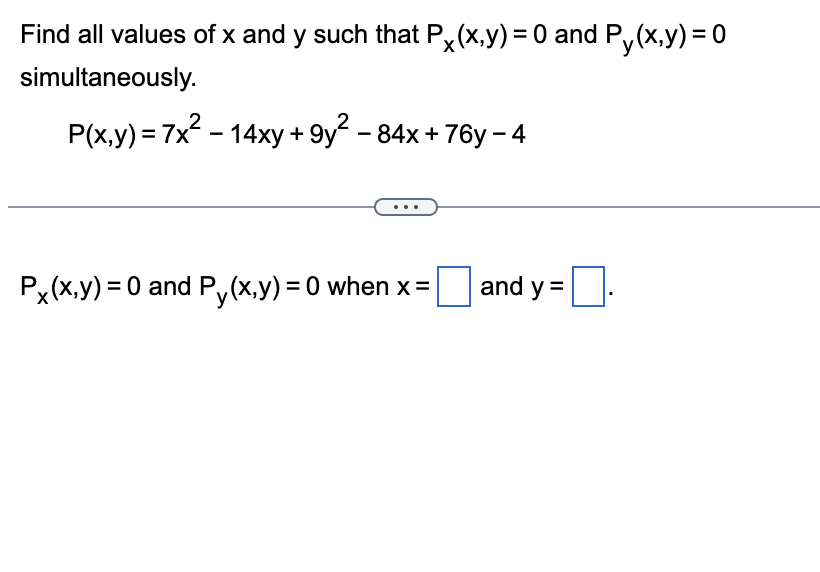 Solved Find all values of x ﻿and y ﻿such that Px(x,y)=0 ﻿and | Chegg.com