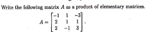 Solved Write the following matrix A as a product of | Chegg.com