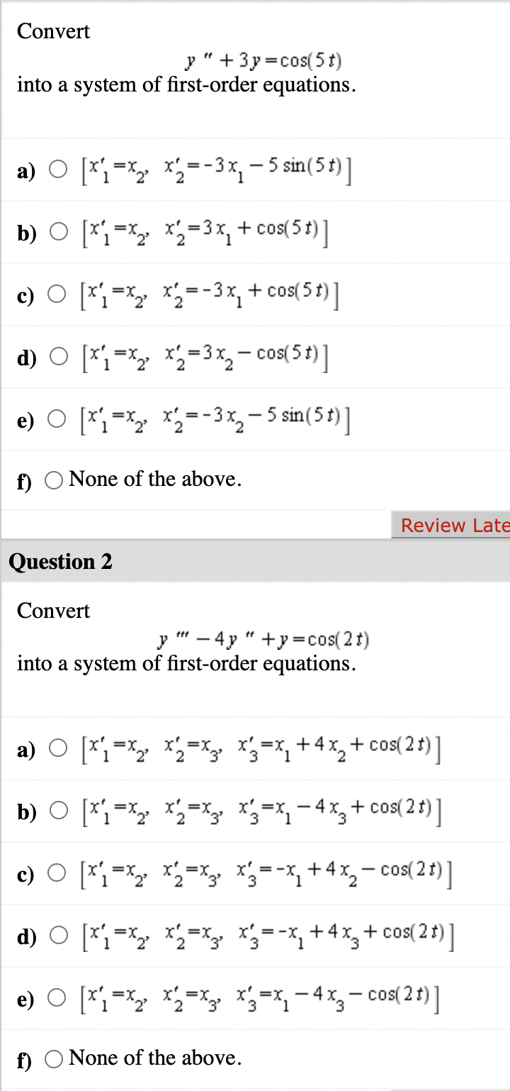 Solved Convert y′′+3y=cos(5t) into a system of first-order | Chegg.com