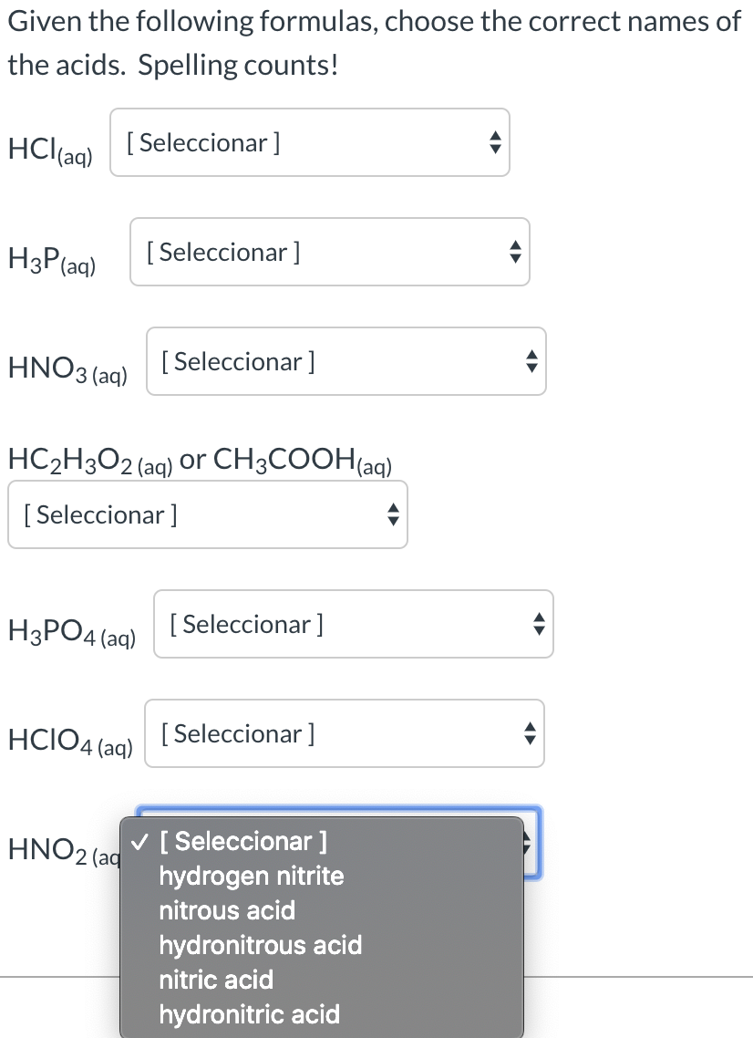 Solved What do all acids have as part of their formula to | Chegg.com