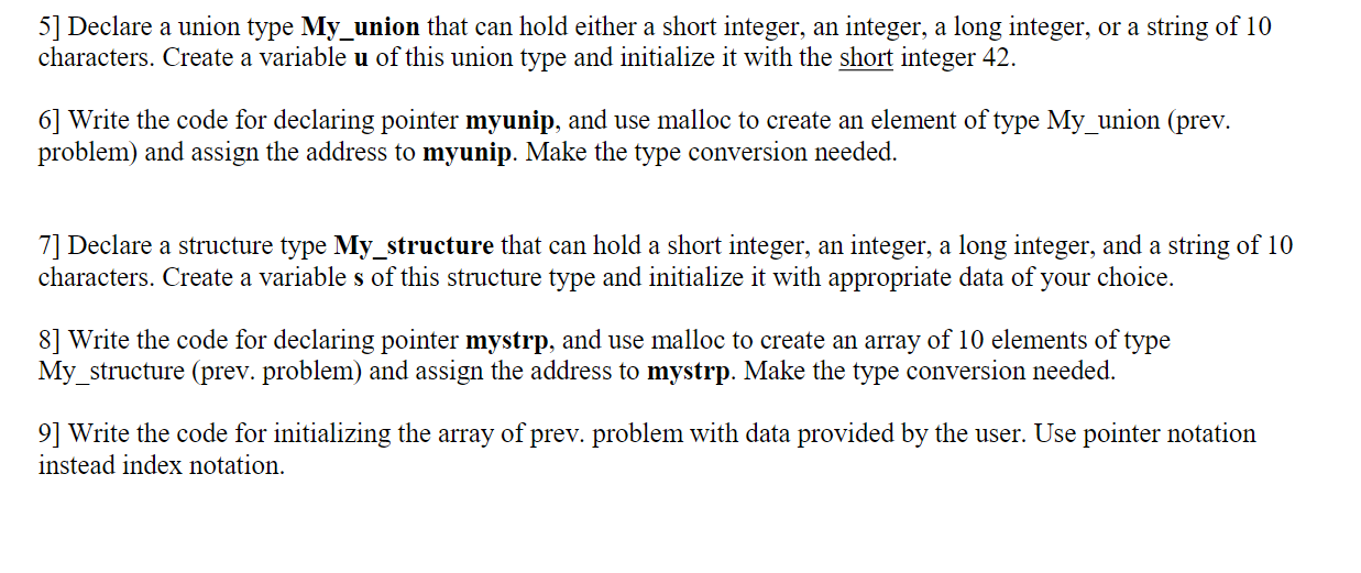 Solved 5] Declare a union type My_union that can hold either | Chegg.com
