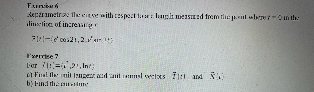 Solved 6) Reparametrize the curve with respect to arc length | Chegg.com