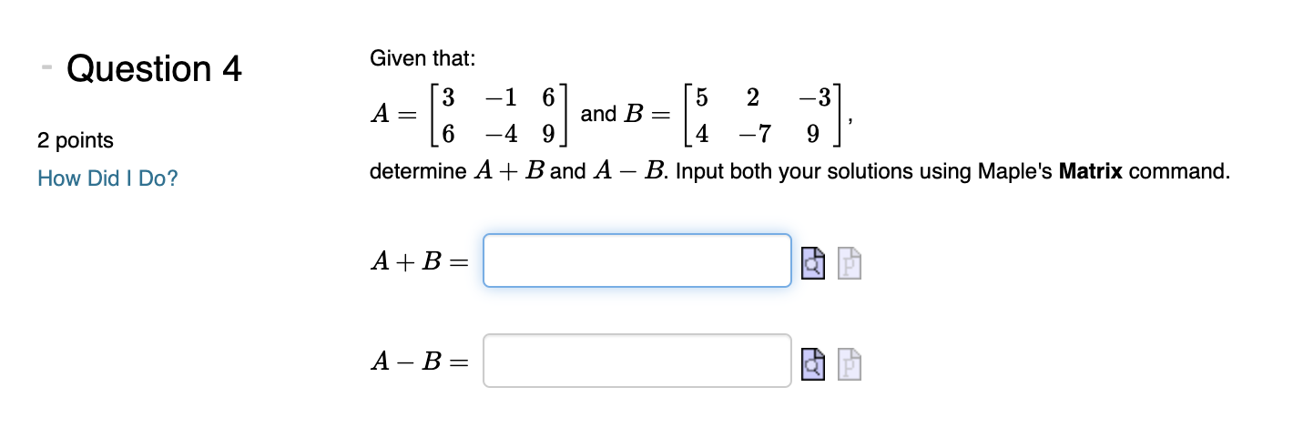 Solved Question 4 Given that: 2 points How Did I Do? | Chegg.com