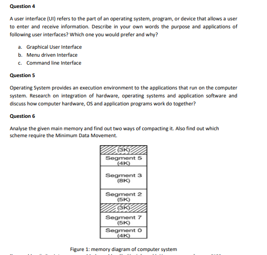Solved Question 4 A user interface (UI) refers to the part | Chegg.com