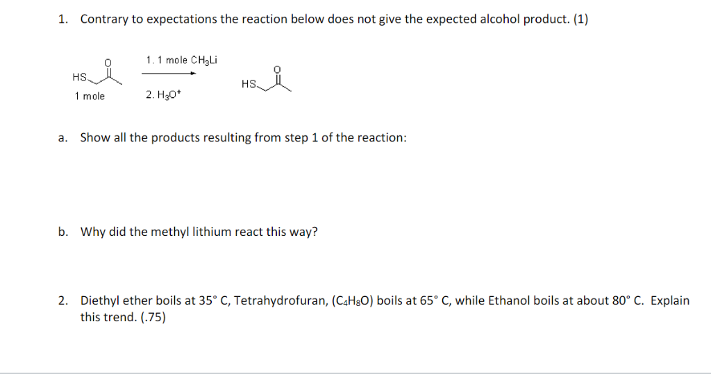 Solved 1. Contrary to expectations the reaction below does | Chegg.com
