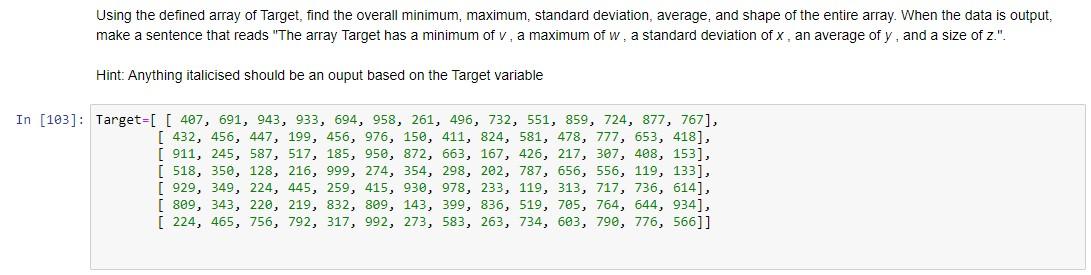Solved Using the defined array of Target, find the overall | Chegg.com