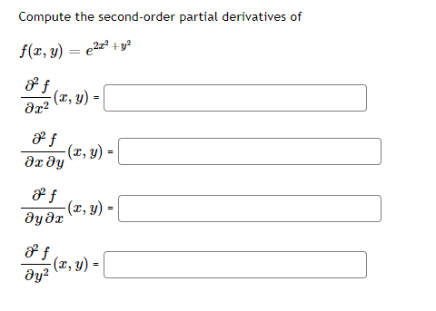 Solved Compute the second-order partial derivatives | Chegg.com