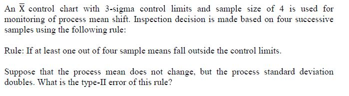 Solved An X control chart with 3-sigma control limits and | Chegg.com