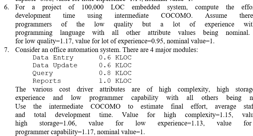 Solved For a project of 100,000 ﻿LOC embedded system, | Chegg.com