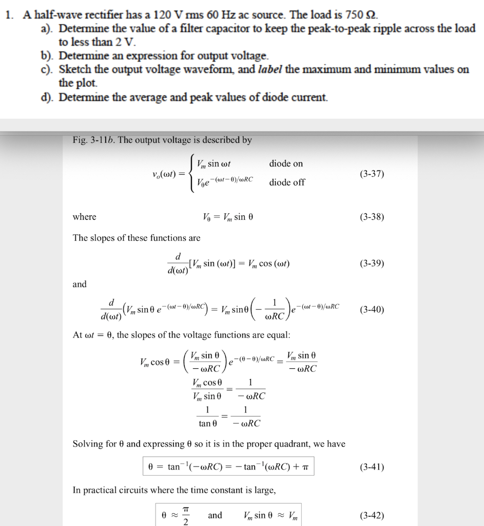 Solved 1. A half-wave rectifier has a 120 Vrms 60 Hz ac | Chegg.com