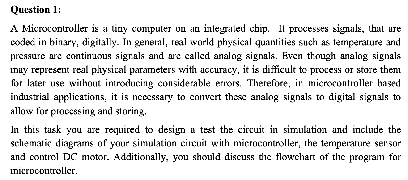 A Microcontroller is a tiny computer on an integrated | Chegg.com