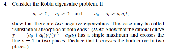 Solved 4. Consider the Robin eigenvalue problem. If | Chegg.com