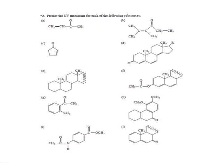 Solved 3. Predict the UV maximum for each of the following | Chegg.com