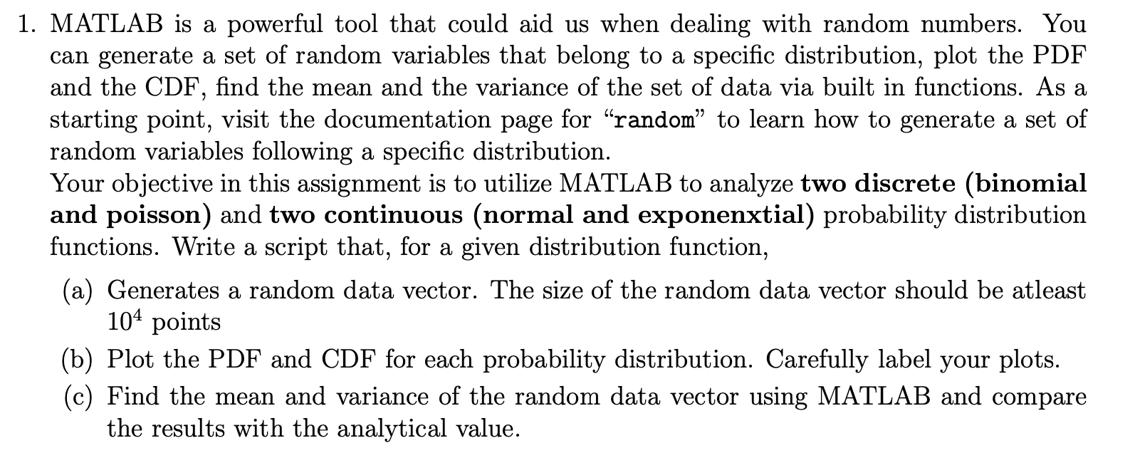 Solved 1. MATLAB is a powerful tool that could aid us when | Chegg.com