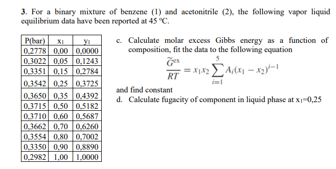 Solved 3. For a binary mixture of benzene (1) and | Chegg.com