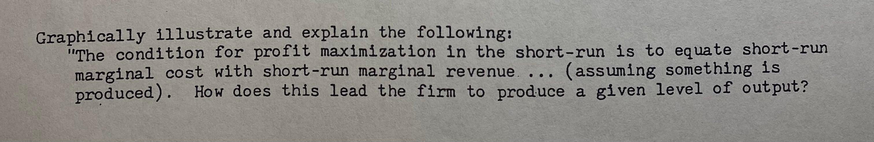 Solved Graphically illustrate and explain the following: | Chegg.com