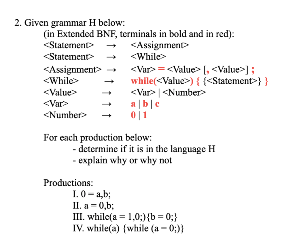 Solved 2. Given grammar H below: (in Extended BNF, terminals | Chegg.com