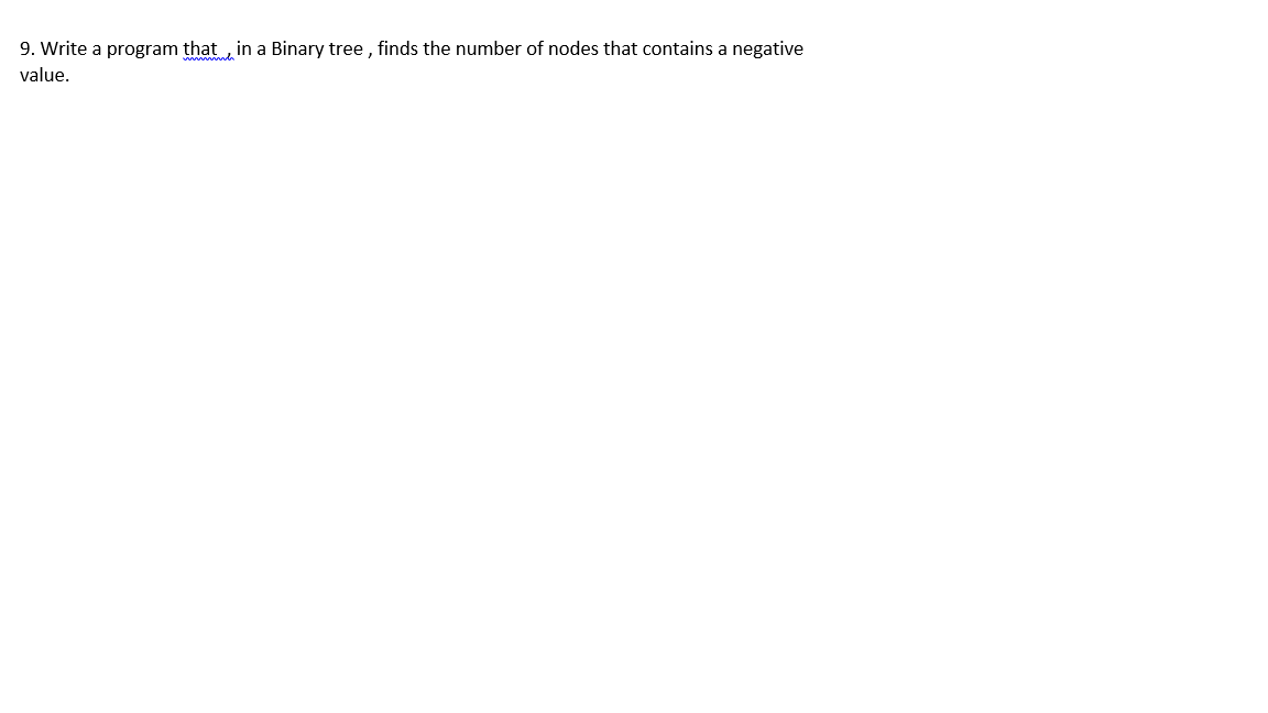 solved-9-write-a-program-that-in-a-binary-tree-finds-the-chegg