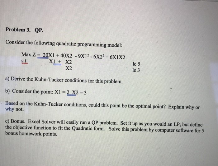 Solved Problem 3. QP. Consider the following quadratic | Chegg.com