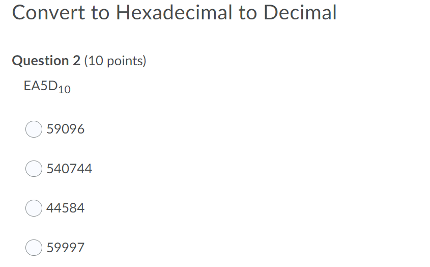 solved-convert-to-hexadecimal-to-decimal-question-2-10-chegg