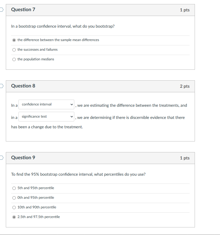 Solved Question 7 1pts In a bootstrap confidence interval, | Chegg.com