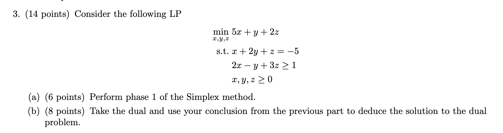 Solved 3. (14 points) Consider the following LP | Chegg.com