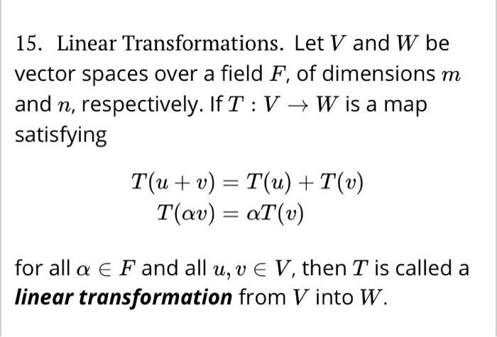 Solved 15. Linear Transformations. Let V and W be vector | Chegg.com